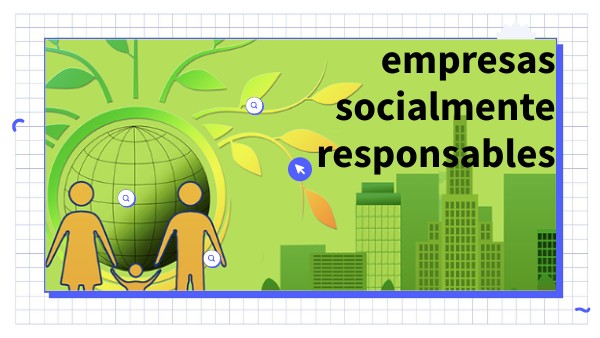 empresas socialmente responsables | Genially