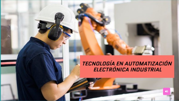 PRESENTACIÓN perfil-tecnólogo en automatización | Genially