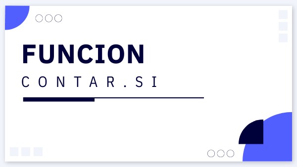 funcion CONTAR.SI | Genially