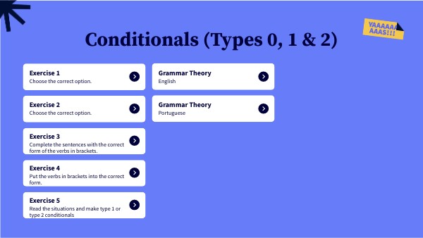 Conditionals (Types 0, 1 & 2) | Genially