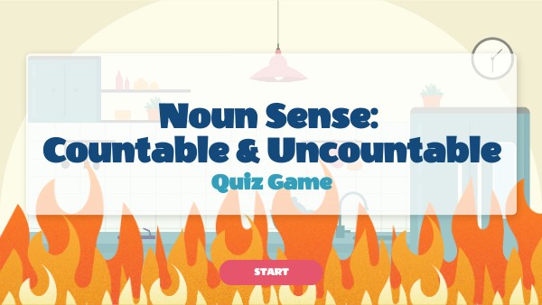 NOUN SENSE: COUNTABLE & UNCOUNTABLE | Genially