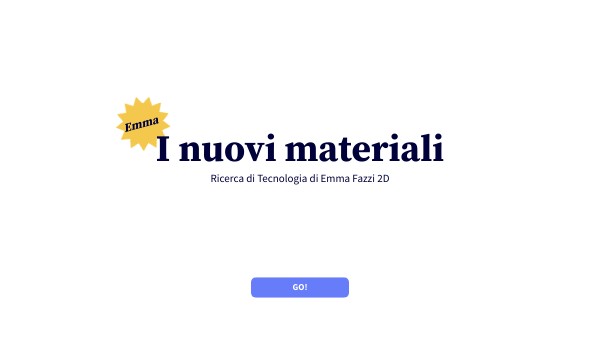 NUOVI MATERIALI | Genially