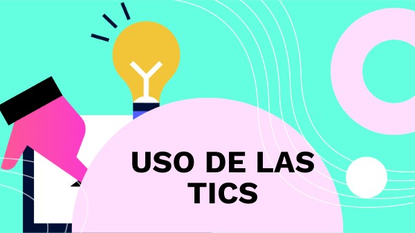 USO DE LAS TICS
