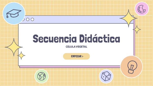 SECUENCIA DIDÁCTICA SECUNDARIA | Genially