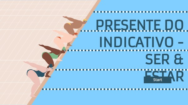 PRESENTE DO INDICATIVO - SER & ESTAR