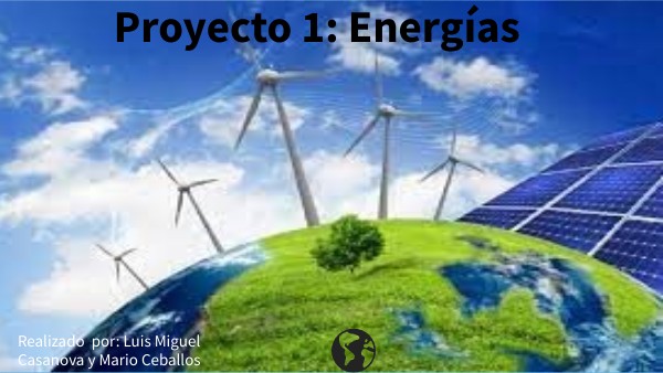 Proyecto Energías | Genially