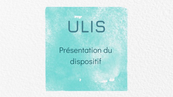 présentation ulis collège | Genially