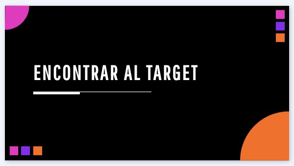 ENCONTRAR AL TARGET