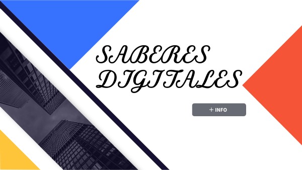 PRESENTACIÓN SABERES DIGITALES