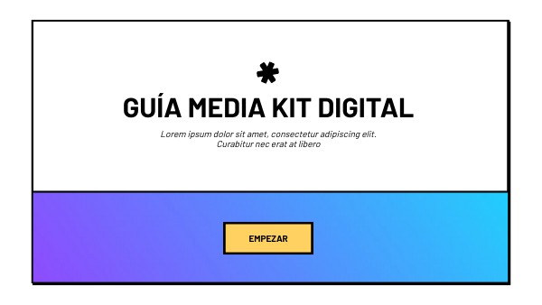 GUÍA MEDIA KIT DIGITAL | Genially