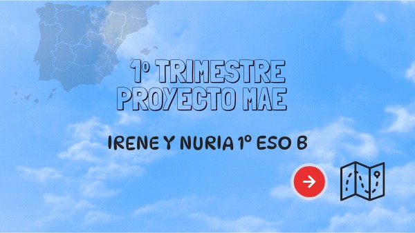 MAE 1ºESO B IRENE y NURIA