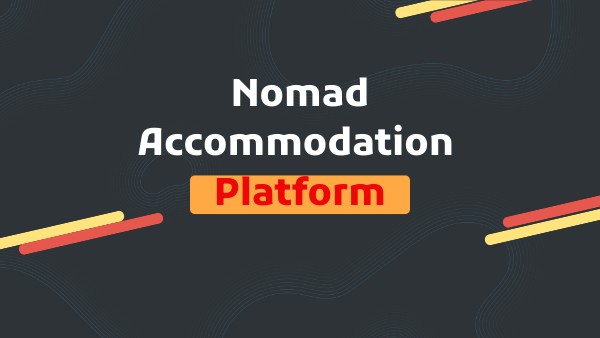 Nomad accomodation Platform