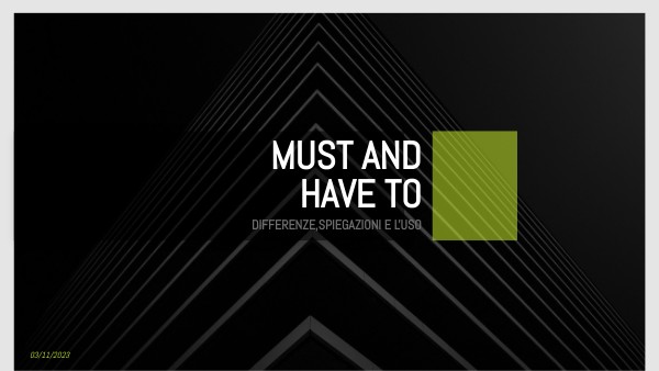 MUST AND HAVE TO | Genially