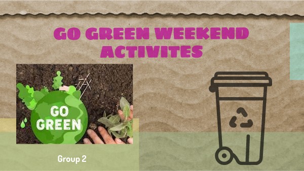 Go Green Weekend | Genially