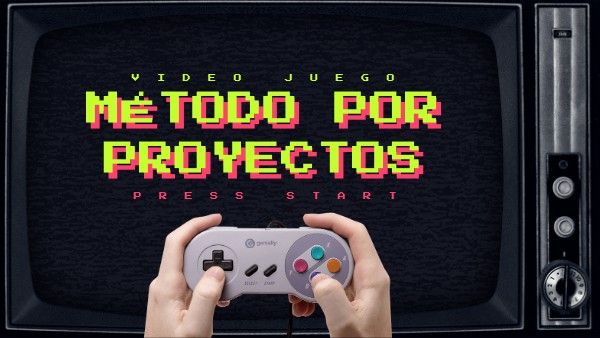 Método por proyectos | Genially