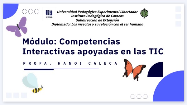 Presentación del Módulo Competencias interactivas apoyadas en las TIC