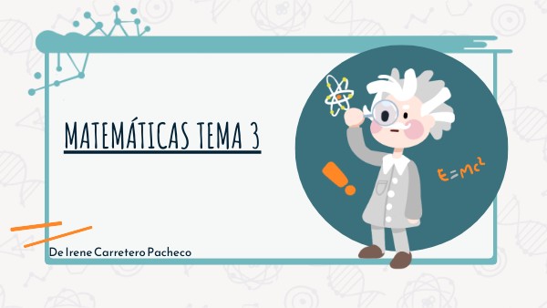 Matemáticas tema3 | Genially