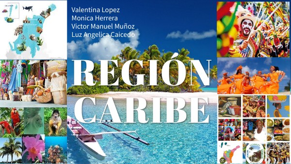LA REGIÓN CARIBE | Genially