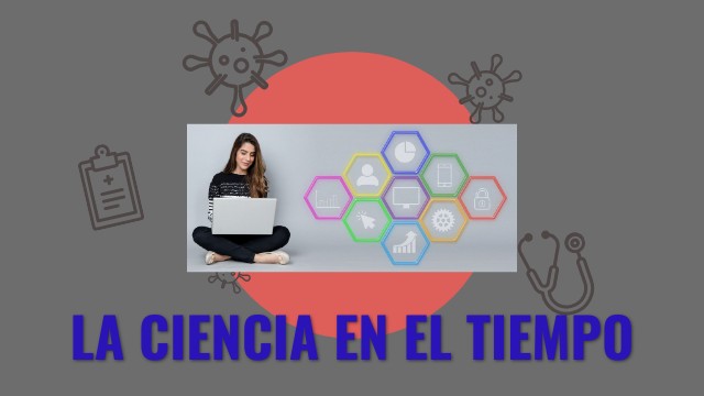 LA CIENCIA EN EL TIEMPO