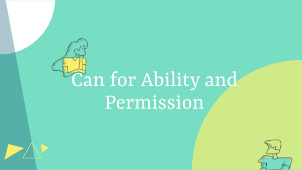 Can for ability or permission | Genially