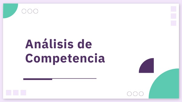 Analisis de competencia | Genially
