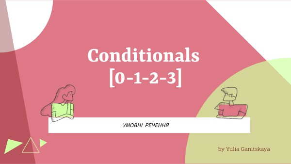 Conditionals 0-1-2-3 | Genially