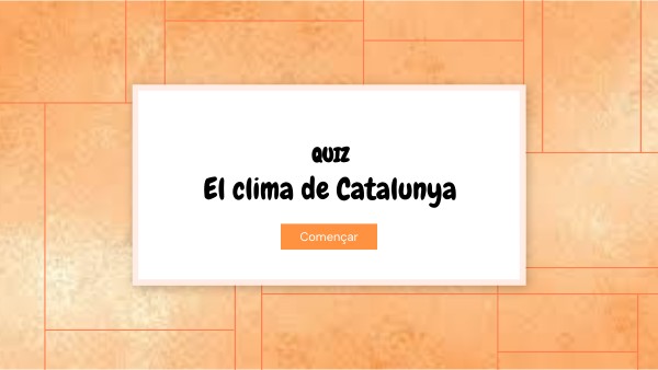 QUIZ CLIMA CATALUNYA
