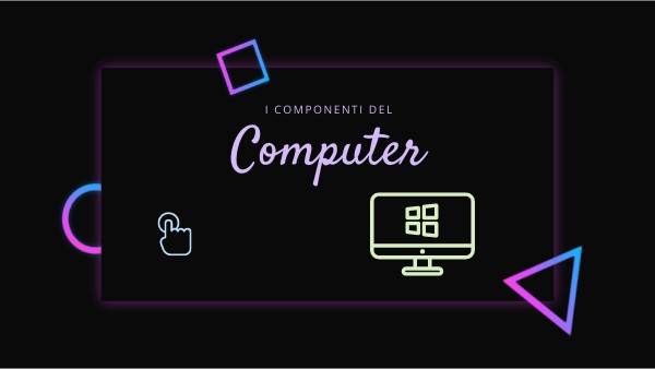 I Componenti del Computer
