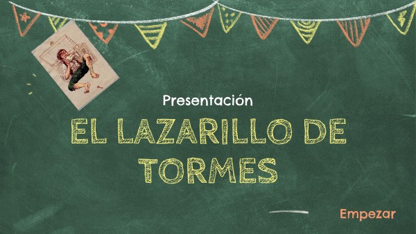 El Lazarillo de Tormes | Genially