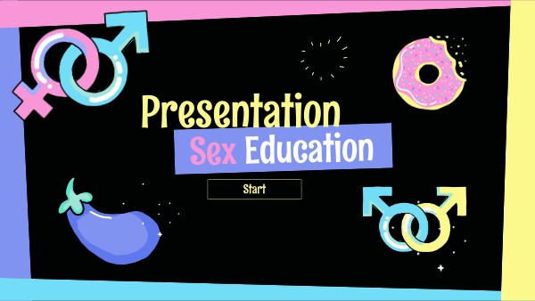 SEX EDUCATION PRESENTATION