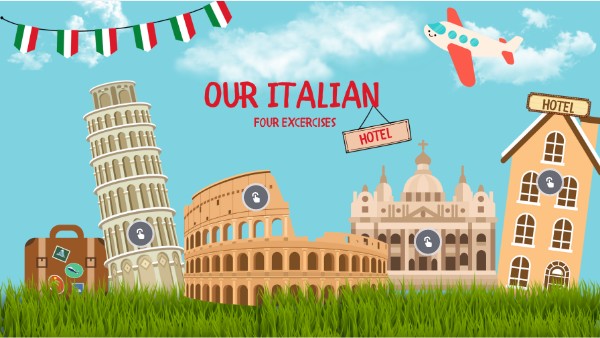 Our Italian Hotel. Four exercise.