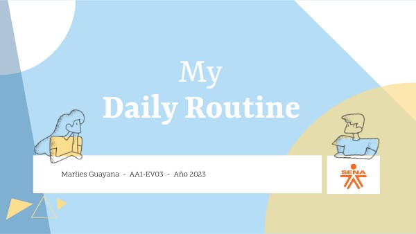 My daily routine