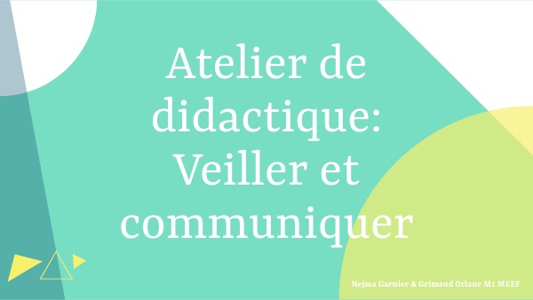 Veiller et communiquer | Genially