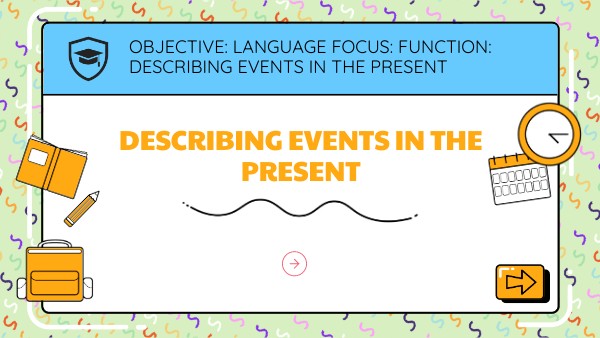 USE OF PRESENT SIMPLE AND PRESENT PROGRESSIVE | Genially