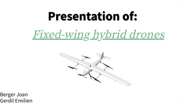 Fixed wings hybrids drones