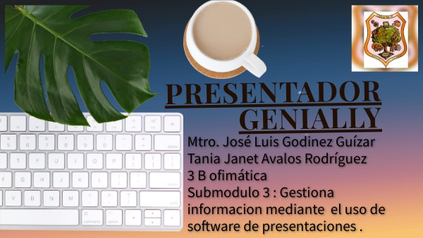 PRESENTACIÓN ESCRITORIO | Genially