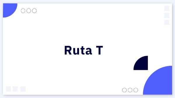 Ruta t | Genially