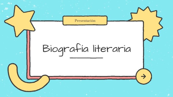 Presentación biografía literaria | Genially
