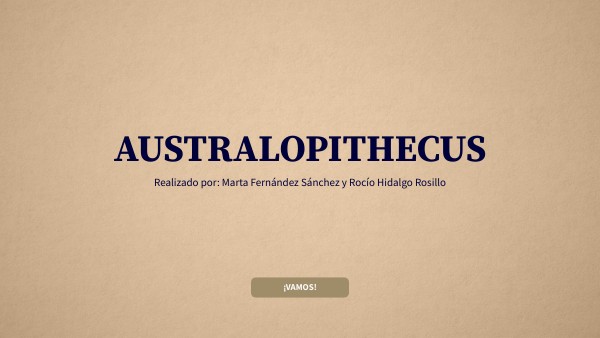 TAREA VIDEO AUSTRALOPITHECUS