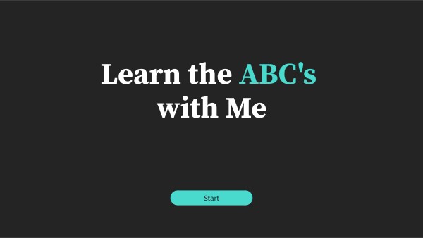 Learn the ABC's With Me