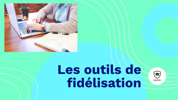 La Fidélisation