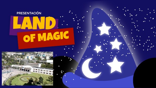PRESENTACIÓN LAND OF MAGIC