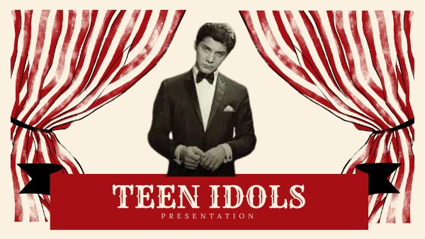 Teen Idols | Genially