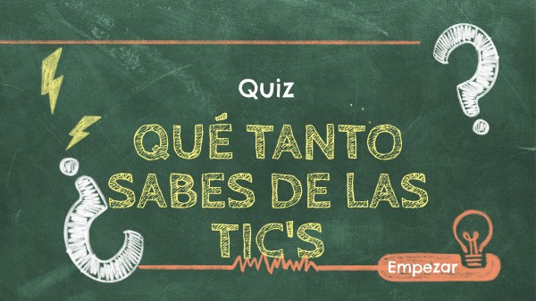 Quiz TICS | Genially