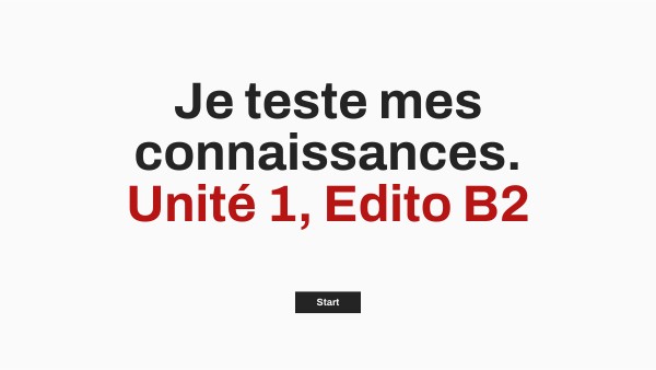 Quiz Unité 1 Edito B2 | Genially