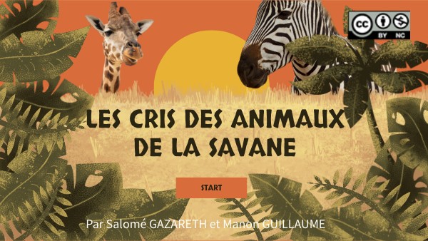 Numérique : Les cris des animaux de la savane | Genially