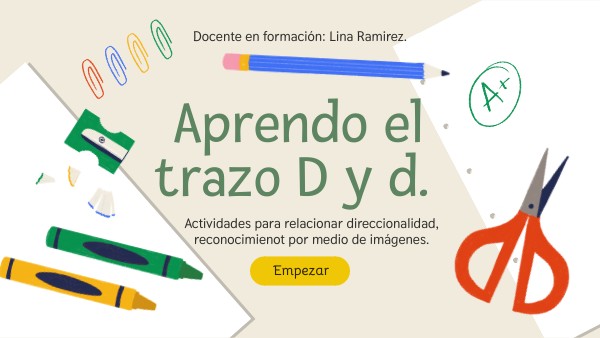 Aprendo el trazo D y d. | Genially