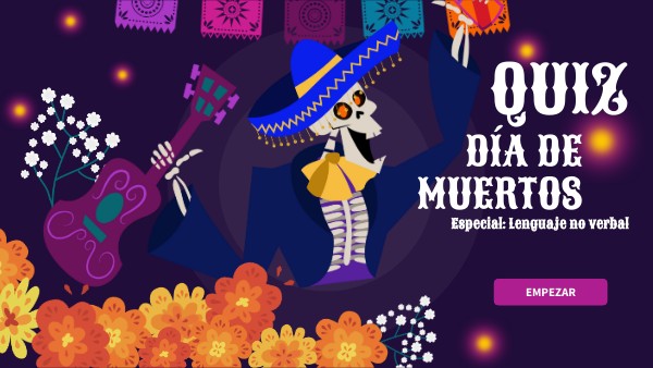QUIZ DÍA DE MUERTOS