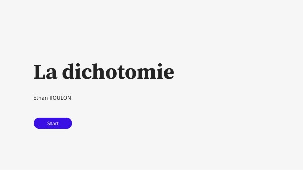 La dichotomie | Genially