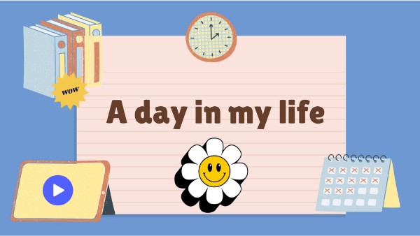 A day in my life | Genially